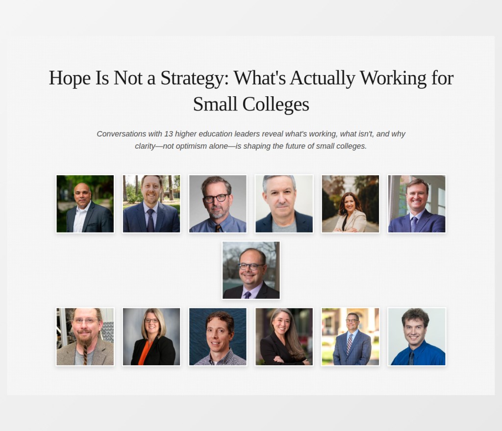 Hope Is Not a Strategy: What’s Actually Working for Small Colleges ...